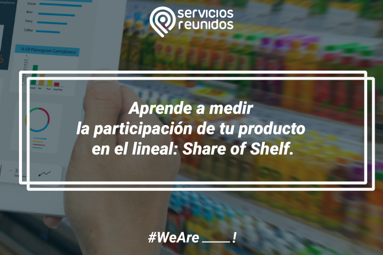 Aprende a medir la participación de tu producto en el lineal con Share ...